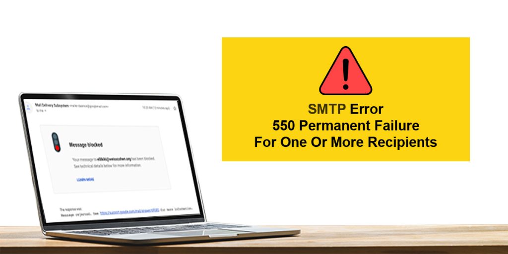 550 Permanent Failure for One or More Recipients Error - Fix